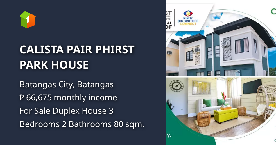CALISTA PAIR PHIRST PARK HOUSE [Houses and Lots 🏘️] (July 2024) in ...
