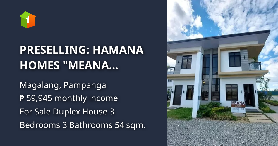 PRESELLING: HAMANA HOMES "MEANA MODEL" [Houses and Lots 🏘️] (December ...