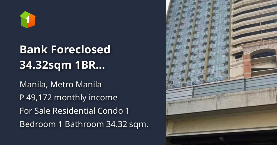 Bank Foreclosed 34.32sqm 1BR Residential Condo For Sale in Taft Manila ...
