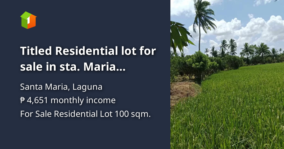 Titled Residential lot for sale in sta. Maria Laguna [Lots 🚜] (December ...