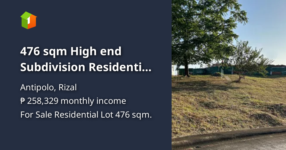 476 sqm High end Subdivision Residential Lot for sale in Havila Antipo ...