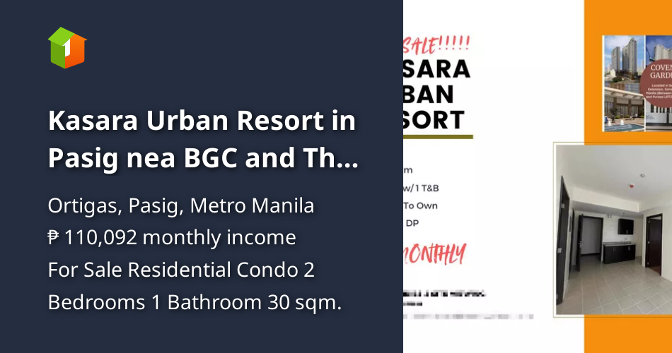 Kasara Urban Resort in Pasig nea BGC and The Grove Rockwell [Condos 🏙️ ...