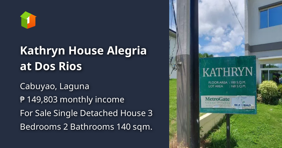 Kathryn House Alegria at Dos Rios [Houses and Lots 🏘️] (April 2024) in ...