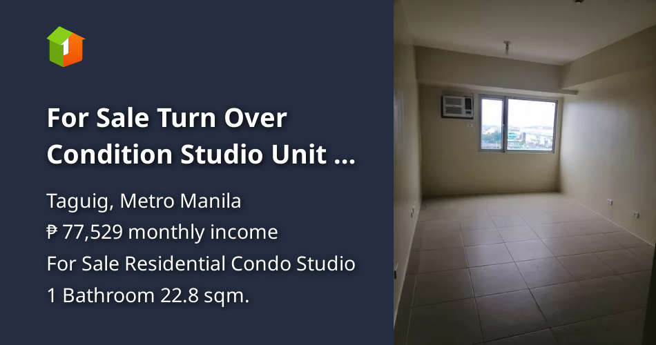 For Sale Turn Over Condition Studio Unit at Arca South, Taguig City ...