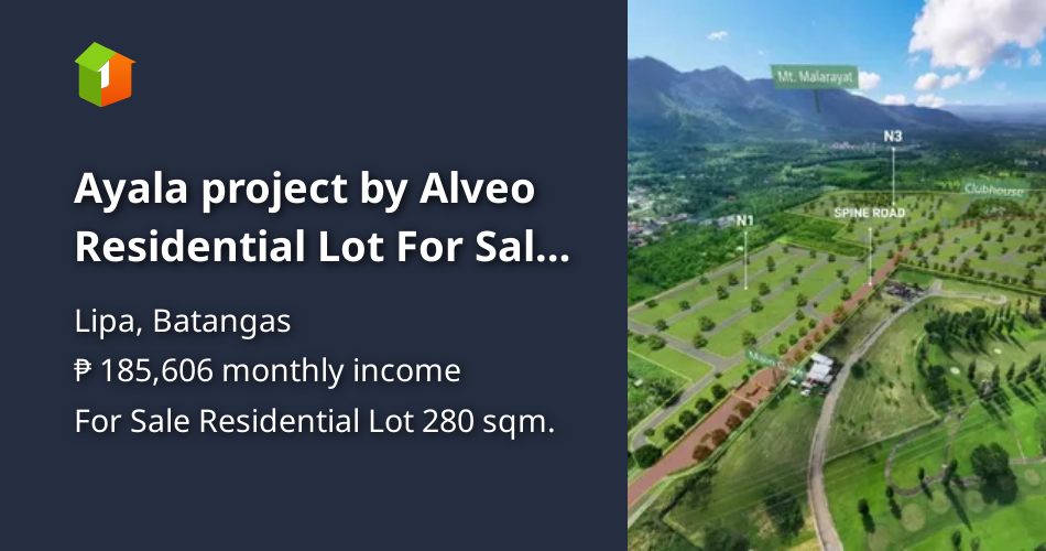 Ayala project by Alveo Residential Lot For Sale in Lipa Batangas [Lots ...