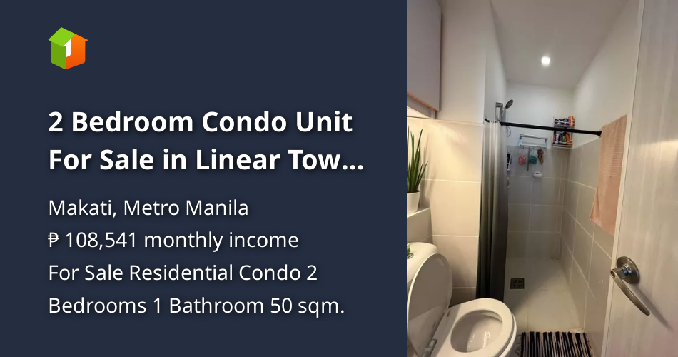 2 Bedroom Condo Unit For Sale in Linear Tower 1, San Antonio Makati ...