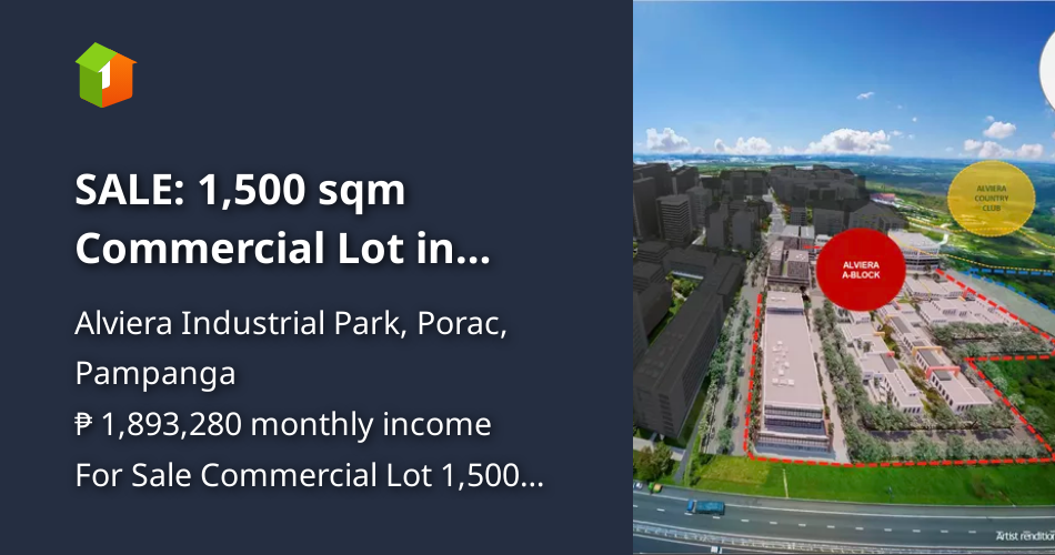SALE: 1,500 sqm Commercial Lot in Alviera A Block Alviera CBD Porac ...