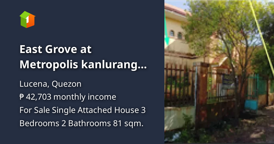 East Grove at Metropolis kanlurang Mayao, Lucena, Quezon [Houses and ...