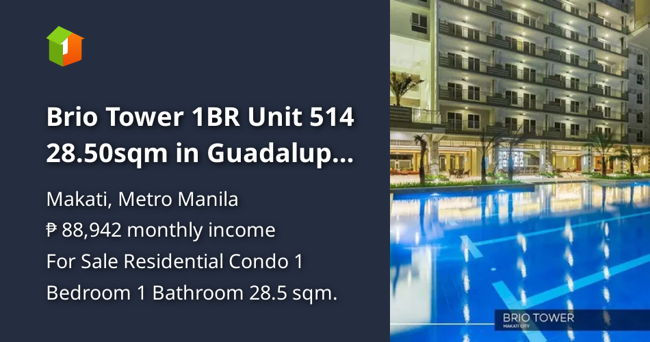 Brio Tower 1BR Unit 514 28.50sqm in Guadalupe Viejo Makati City [Condos ...