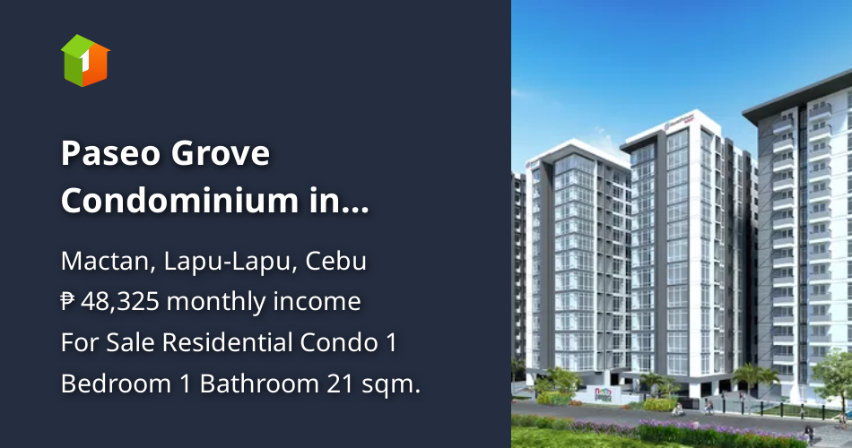 Paseo Grove Condominium in Mactan Lapu-Lapu City, Cebu [Condos 🏙️] (May ...