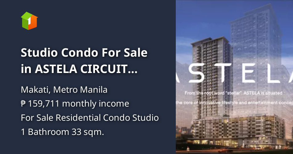 Studio Condo For Sale in ASTELA CIRCUIT Makati City [Condos 🏙️] (March ...