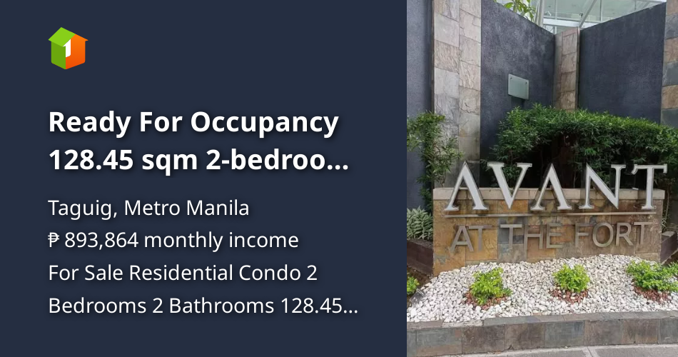 Ready For Occupancy 128.45 sqm 2-bedroom Residential Condo For Sale in ...