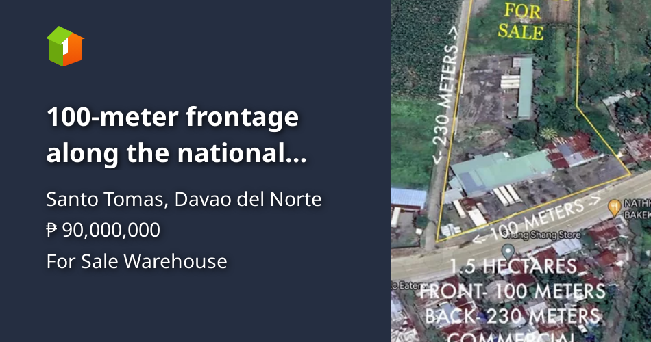 100-meter frontage along the national highway with an expandable area ...