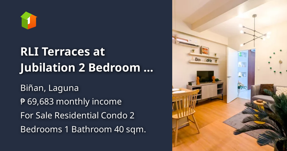 RLI Terraces at Jubilation 2 Bedroom 40 sqm Condominium for Sale 50k ...