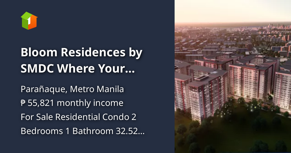 Bloom Residences by SMDC Where Your Future Thrives in the South ...