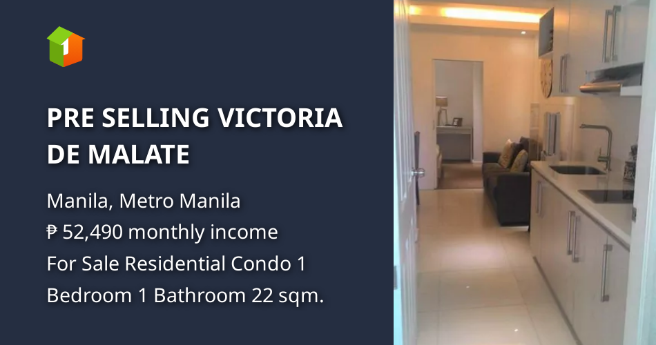 PRE SELLING VICTORIA DE MALATE [Condos 🏙️] (November 2021) in Manila ...
