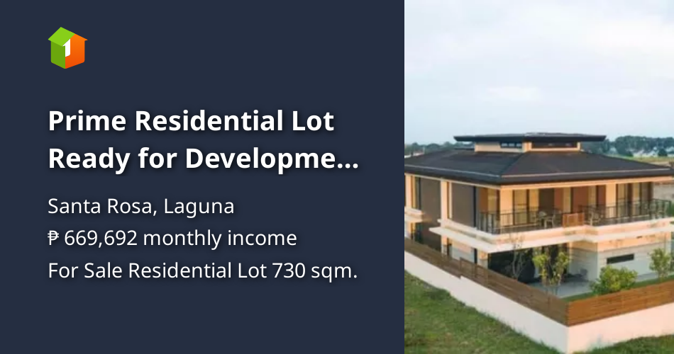 Prime Residential Lot Ready for Development in Santa Rosa, Laguna [Lots ...