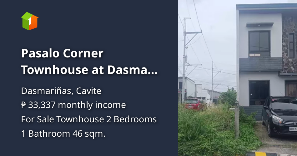 Pasalo Corner Townhouse at Dasma Cavite [Houses and Lots 🏘️] (May 2025 ...