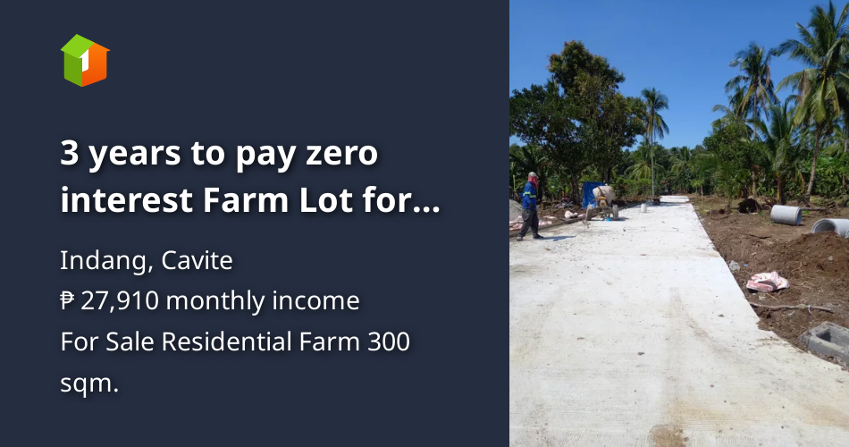 3 years to pay zero interest Farm Lot for sale in Indang Cavite [Lot 🚜 ...