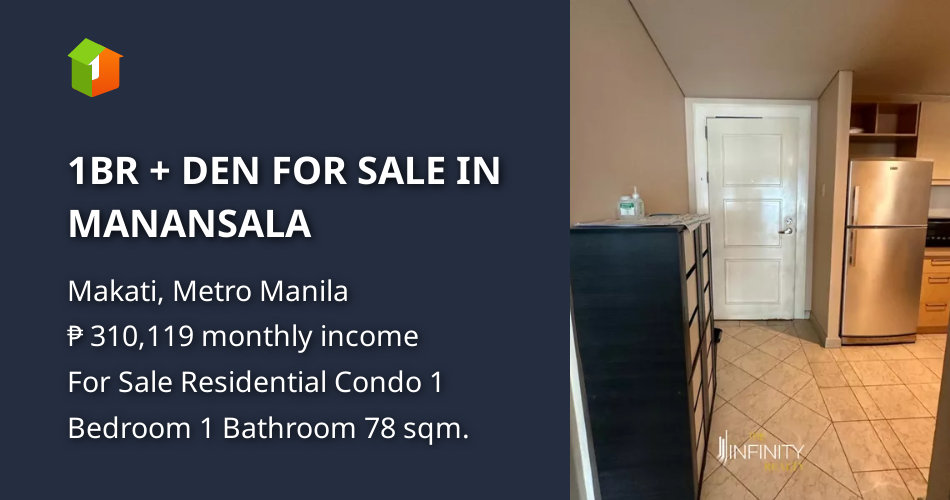 1BR + DEN FOR SALE IN MANANSALA [Condos 🏙️] (April 2024) in Makati ...