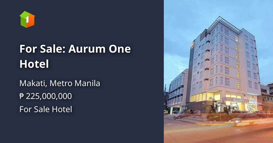 For Sale: Aurum One Hotel [Commercial Properties 🏭] (December 2025) in Makati, Metro Manila for sale