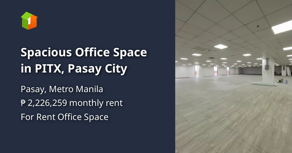 Spacious Office Space in PITX, Pasay City [Commercial Properties 🏭 ...