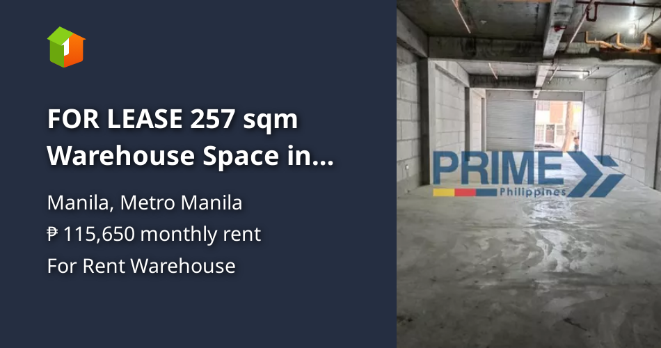FOR LEASE 257 sqm Warehouse Space in Manila, Metro Manila [Commercial ...