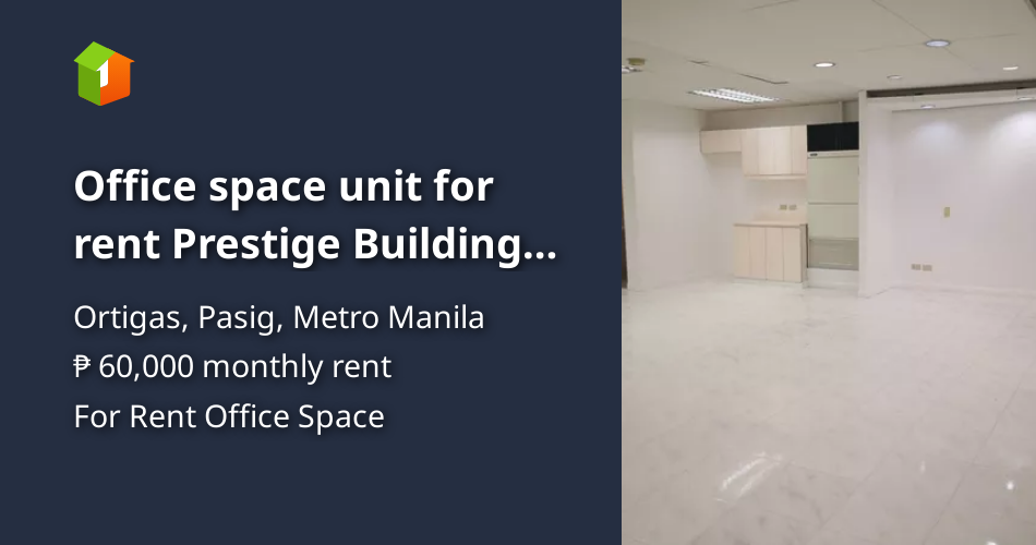 Office space unit for rent Prestige Building Ortigas CBD [Commercial ...