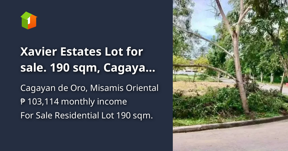 Xavier Estates Lot for sale. 190 sqm, Cagayan de Oro city [Lots 🚜 ...