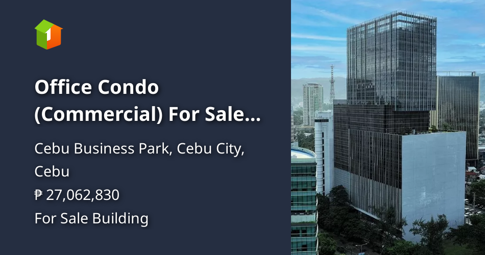Office Condo (Commercial) For Sale in Cebu Business Park Cebu City Cebu ...