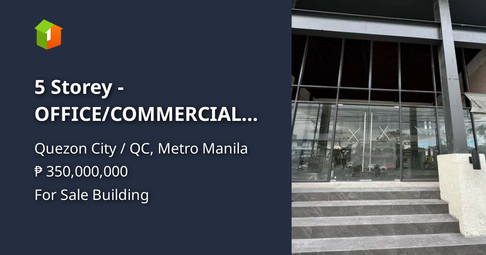 5 Storey - OFFICE/COMMERCIAL Building FOR SALE in Congressional QC ...