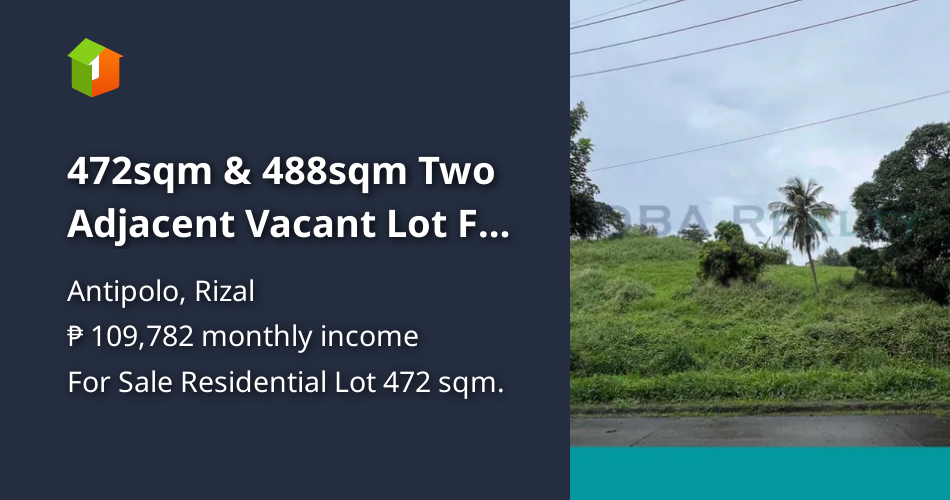 472sqm & 488sqm Two Adjacent Vacant Lot For Sale in Eastland Heights ...