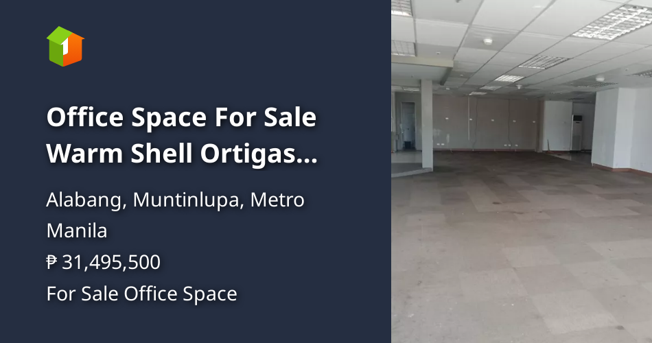Office Space For Sale Warm Shell Ortigas Center Pasig Manila ...
