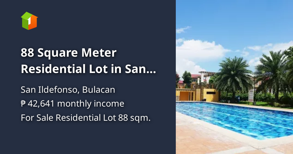 88 Square Meter Residential Lot in San Ildefonso, Bulacan [Lots 🚜] (May ...