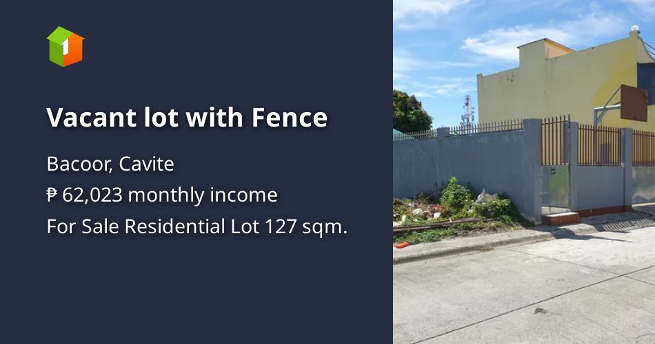Vacant lot with Fence [Lots 🚜] (April 2025) in Bacoor, Cavite for sale ...