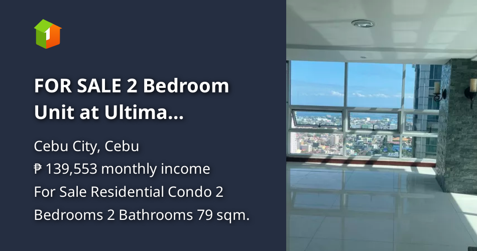 FOR SALE 2 Bedroom Unit at Ultima Residences [Cebu] [Condos 🏙️] (March ...