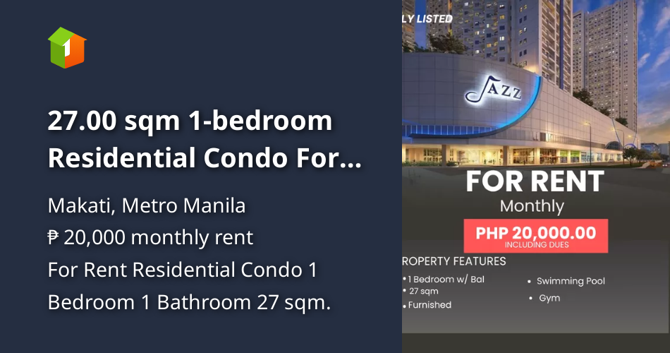 27.00 sqm 1-bedroom Residential Condo For Rent in Jazz Residences ...
