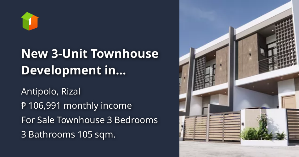 New 3-Unit Townhouse Development in Antipolo, Rizal [Houses and Lots 🏘️ ...