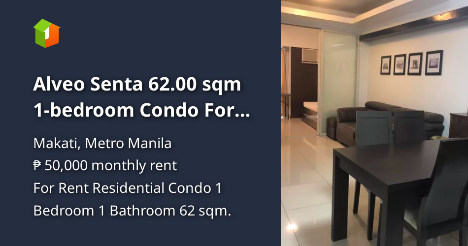 Alveo Senta 62.00 sqm 1-bedroom Condo For Rent in Makati Metro Manila ...