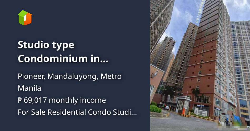 Studio type Condominium in Pioneer street Mandaluyong [Condos 🏙️ ...