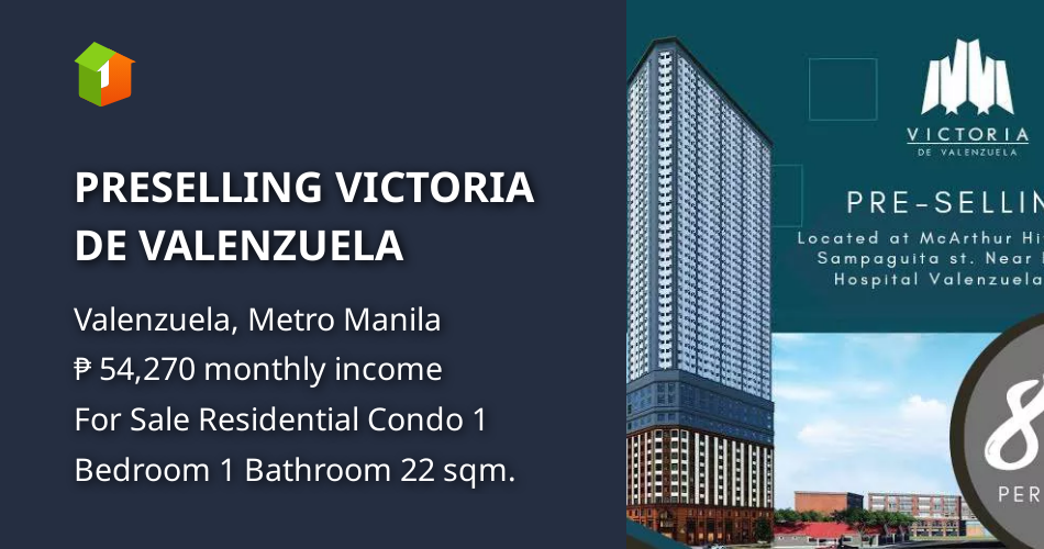 PRESELLING VICTORIA DE VALENZUELA [Condos 🏙️] (November 2023) in ...
