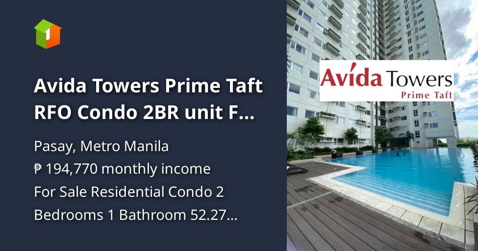Avida Towers Prime Taft RFO Condo 2BR unit For Sale near Lasalle Taft ...