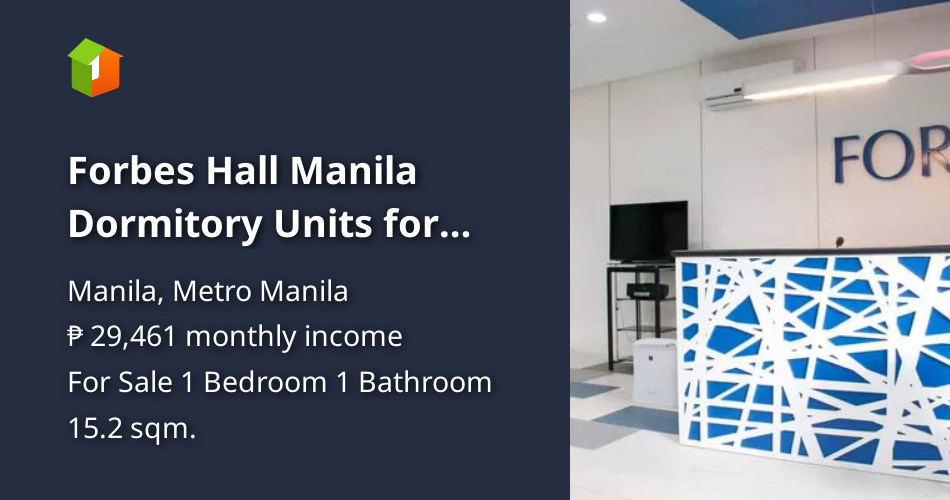 Forbes Hall Manila Dormitory Units for Sale [Condos 🏙️] (August 2020 ...