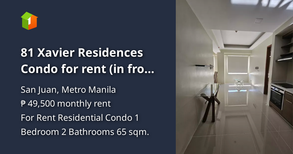 81 Xavier Residences Condo for rent (in front of Xavier school) [Condos 🏙️] (May 2024) in San ...