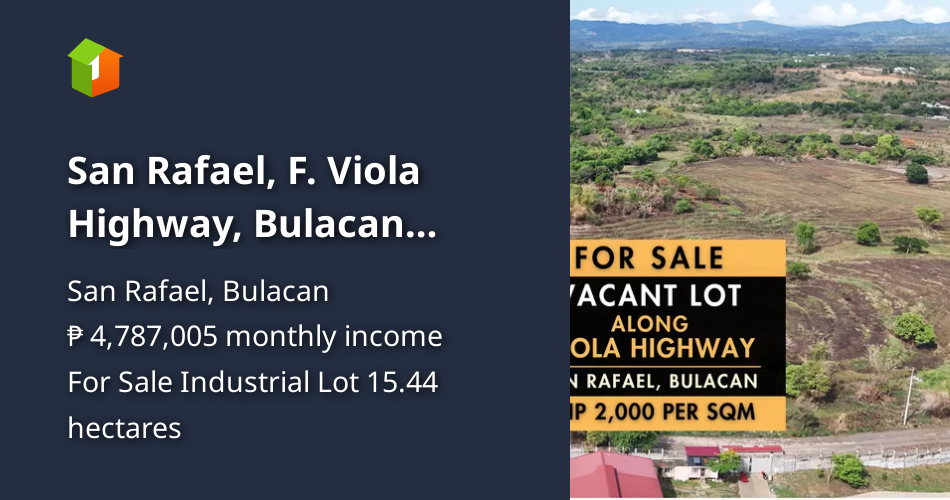 San Rafael, F. Viola Highway, Bulacan Vacant lot for SALE [Lots 🚜] (May ...