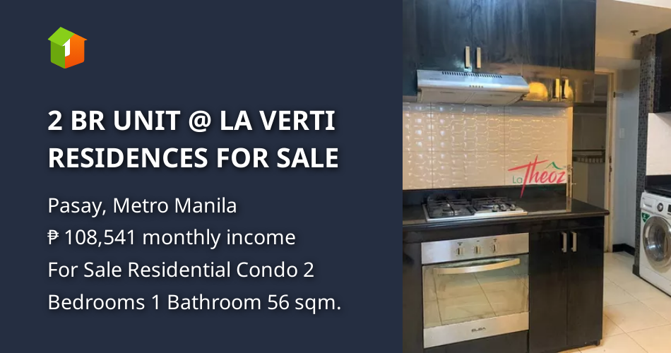 2 BR UNIT @ LA VERTI RESIDENCES FOR SALE [Condos 🏙️] (March 2023) in ...