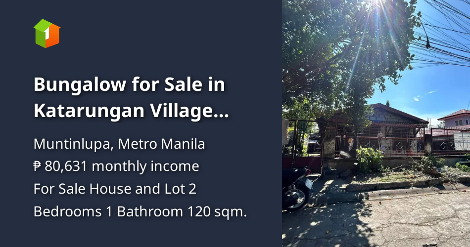 Bungalow for Sale in Katarungan Village Daang-Hari Muntinlupa City ...