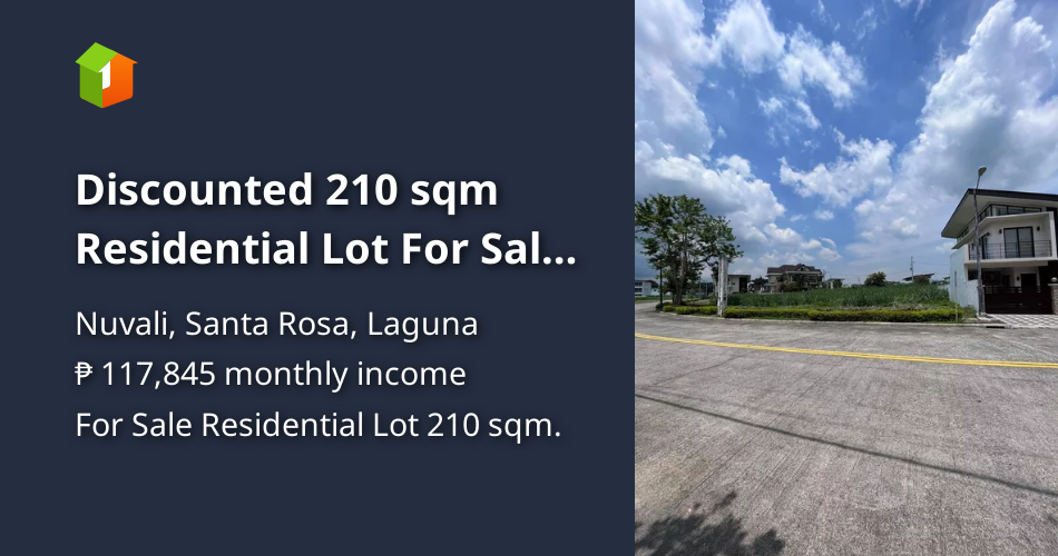 Discounted 210 sqm Residential Lot For Sale in Nuvali Santa Rosa Laguna [Lots 🚜] (July 2024) in ...