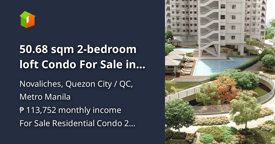 50.68 sqm 2-bedroom loft Condo For Sale in Novaliches Quezon City / QC [Condos 🏙️] (October 2025 ...