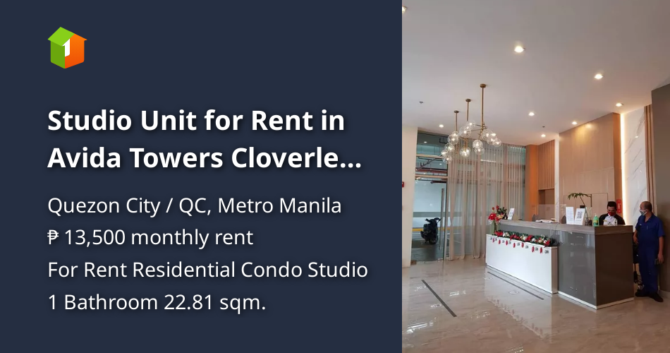 Studio Unit for Rent in Avida Towers Cloverleaf Quezon City [Condos 🏙️ ...
